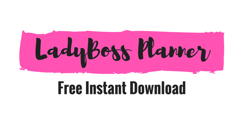 Free Printable Ladyboss Planner - Summer Mae Consulting